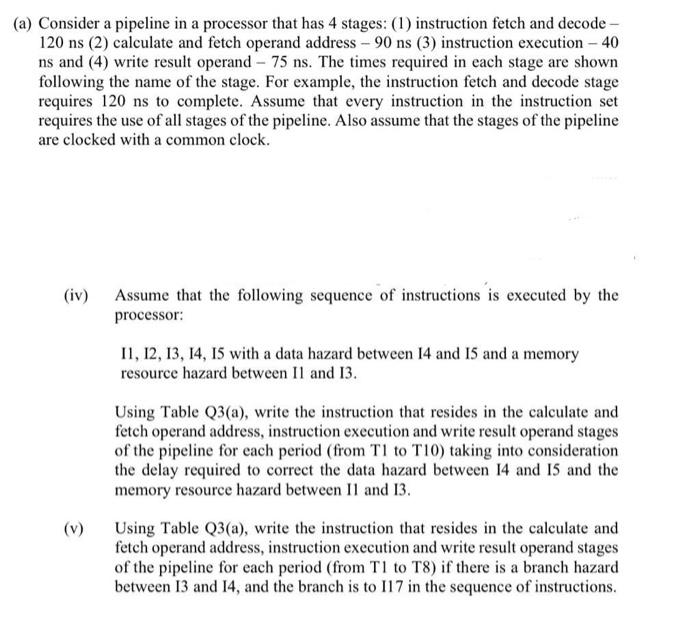 Solved (a) Consider a pipeline in a processor that has 4 | Chegg.com