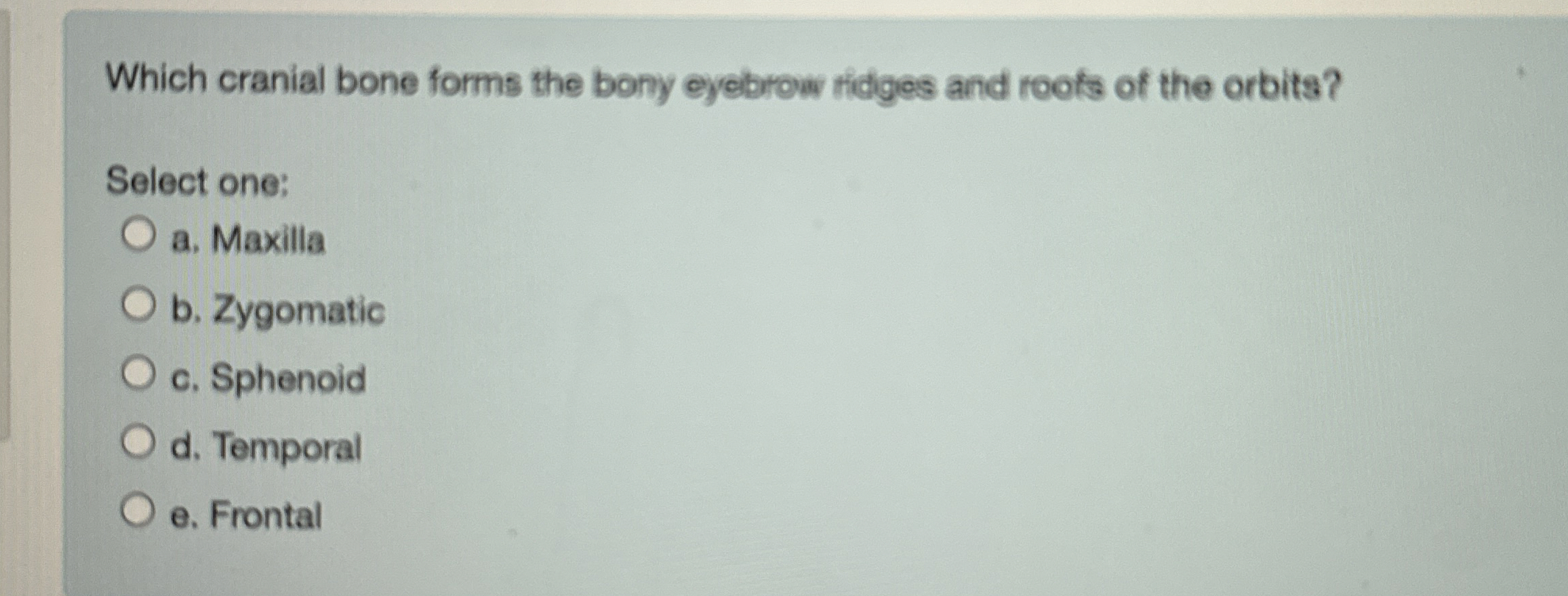 Solved Which cranial bone forms the bony cycbrow ridges and | Chegg.com