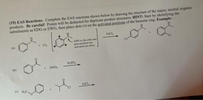 Solved (19) EAS Reactions. Complete the EAS reactions shown | Chegg.com