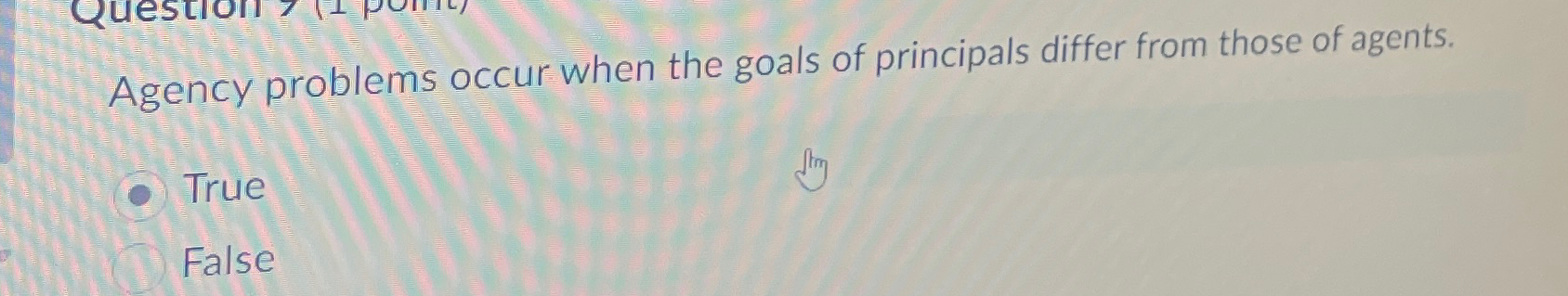 Solved Agency problems occur when the goals of principals | Chegg.com