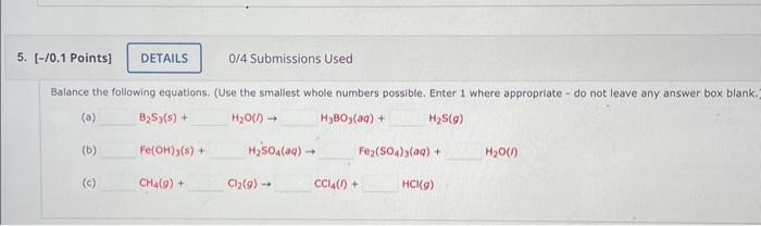 Solved Balance the following equations. (Use the smallest | Chegg.com