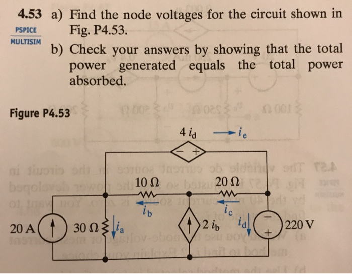 Solved PSPICE MULTISIM 4.53 a) Find the node voltages for | Chegg.com