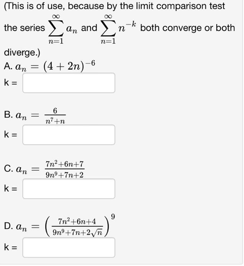 Solved (This is of use, because by the limit comparison | Chegg.com