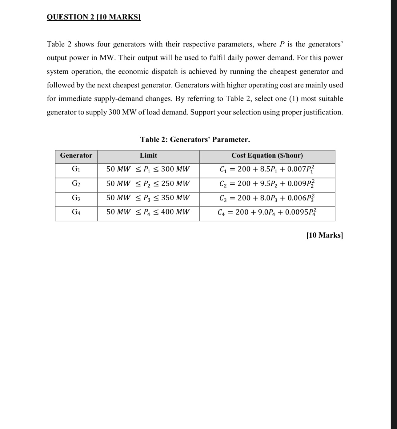 Solved QUESTION 2 [10 ﻿MARKS]Table 2 ﻿shows four generators | Chegg.com