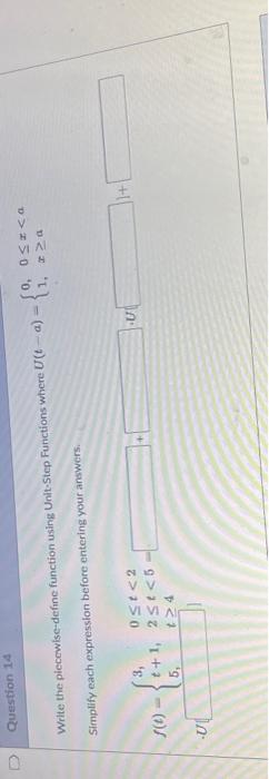 Solved Write the piecewise-define function using Unit-Step | Chegg.com