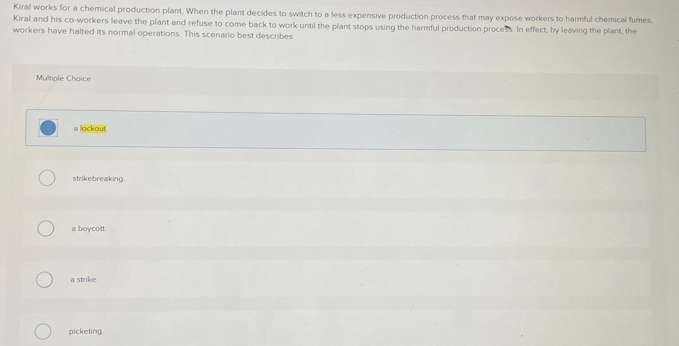 Solved Kiral works for a chemical production plant. When the | Chegg.com