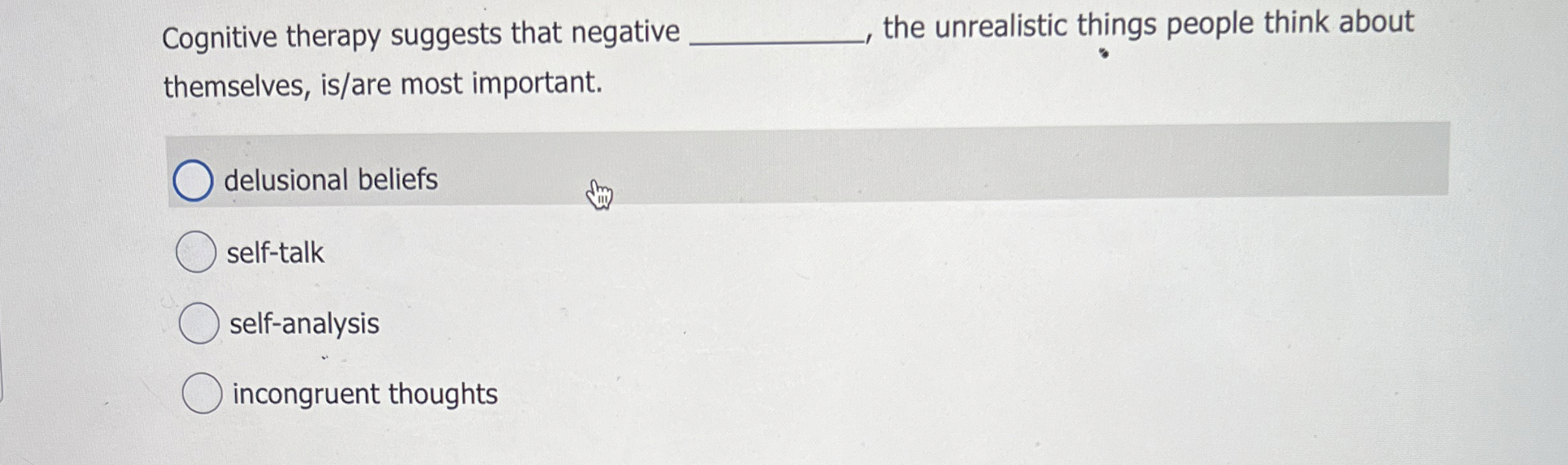 Solved Cognitive therapy suggests that negative ﻿the | Chegg.com