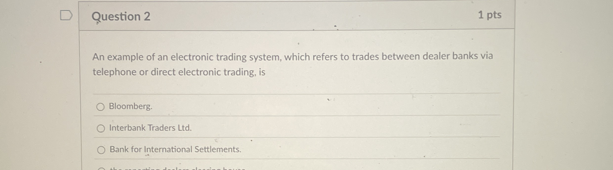 Solved Question 2An example of an electronic trading system, | Chegg.com