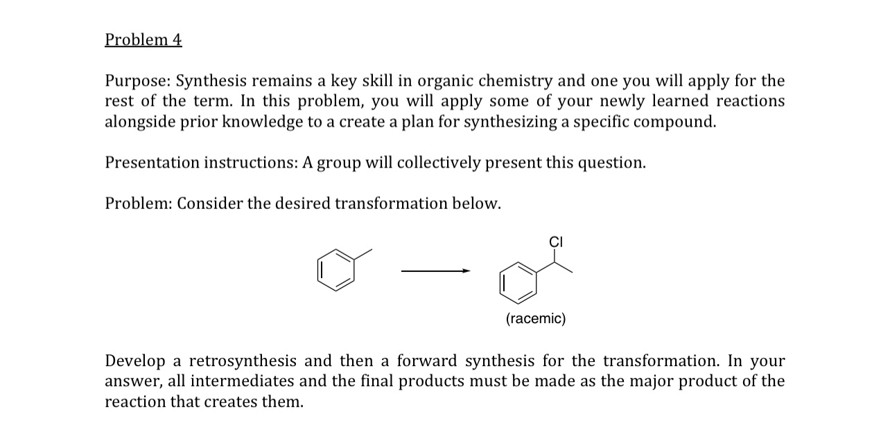 Solved Problem 4Purpose: Synthesis remains a key skill in | Chegg.com