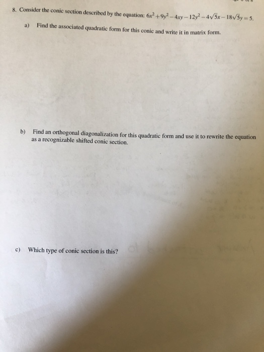 Solved 8. Consider the conic section described by the | Chegg.com