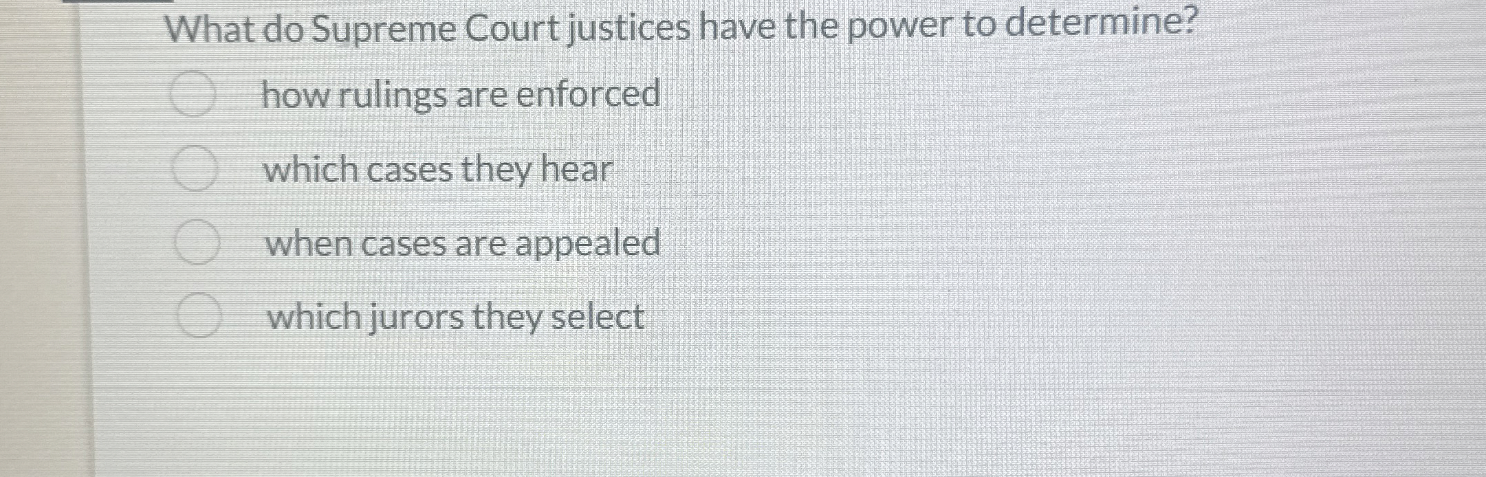 Solved What do Supreme Court justices have the power to | Chegg.com