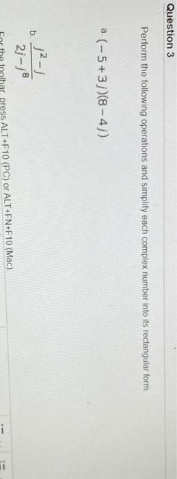 Solved Question 3 Perform the following operations and | Chegg.com
