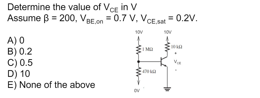 Solved Determine the value of VCE ﻿in VAssume | Chegg.com