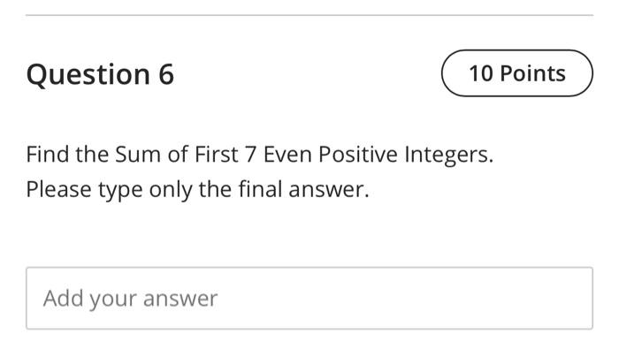 Solved Find Sum of the First 80 Positive integers. Please | Chegg.com