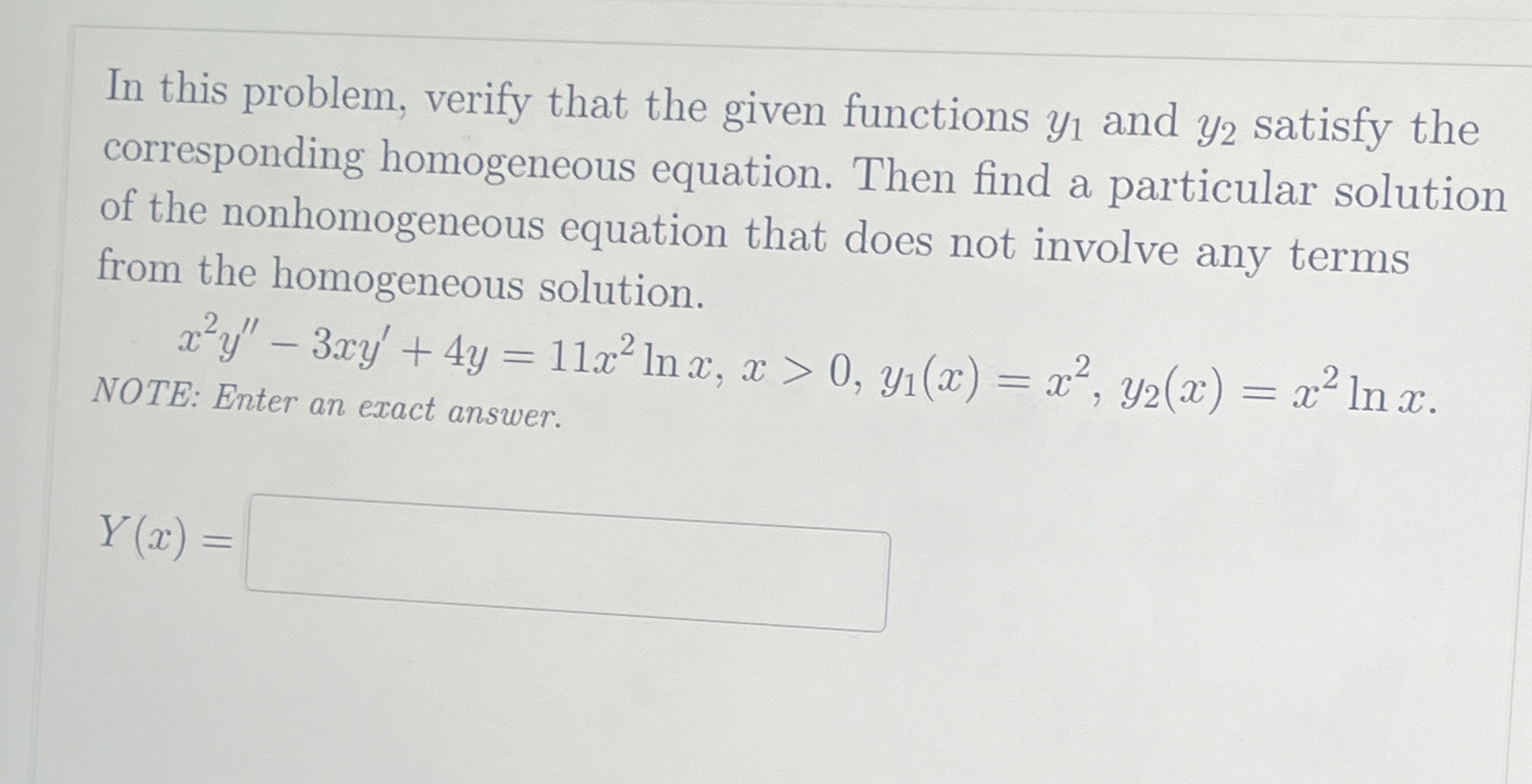 Solved In this problem, verify that the given functions y1 | Chegg.com
