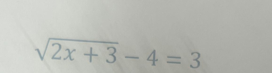 Solved 2x+32-4=3 | Chegg.com
