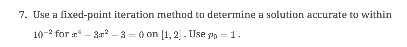 Coding fixed-point iterations on maplesoft. Why | Chegg.com Coding fixed-point iterations on maplesoft. Why | Chegg.com