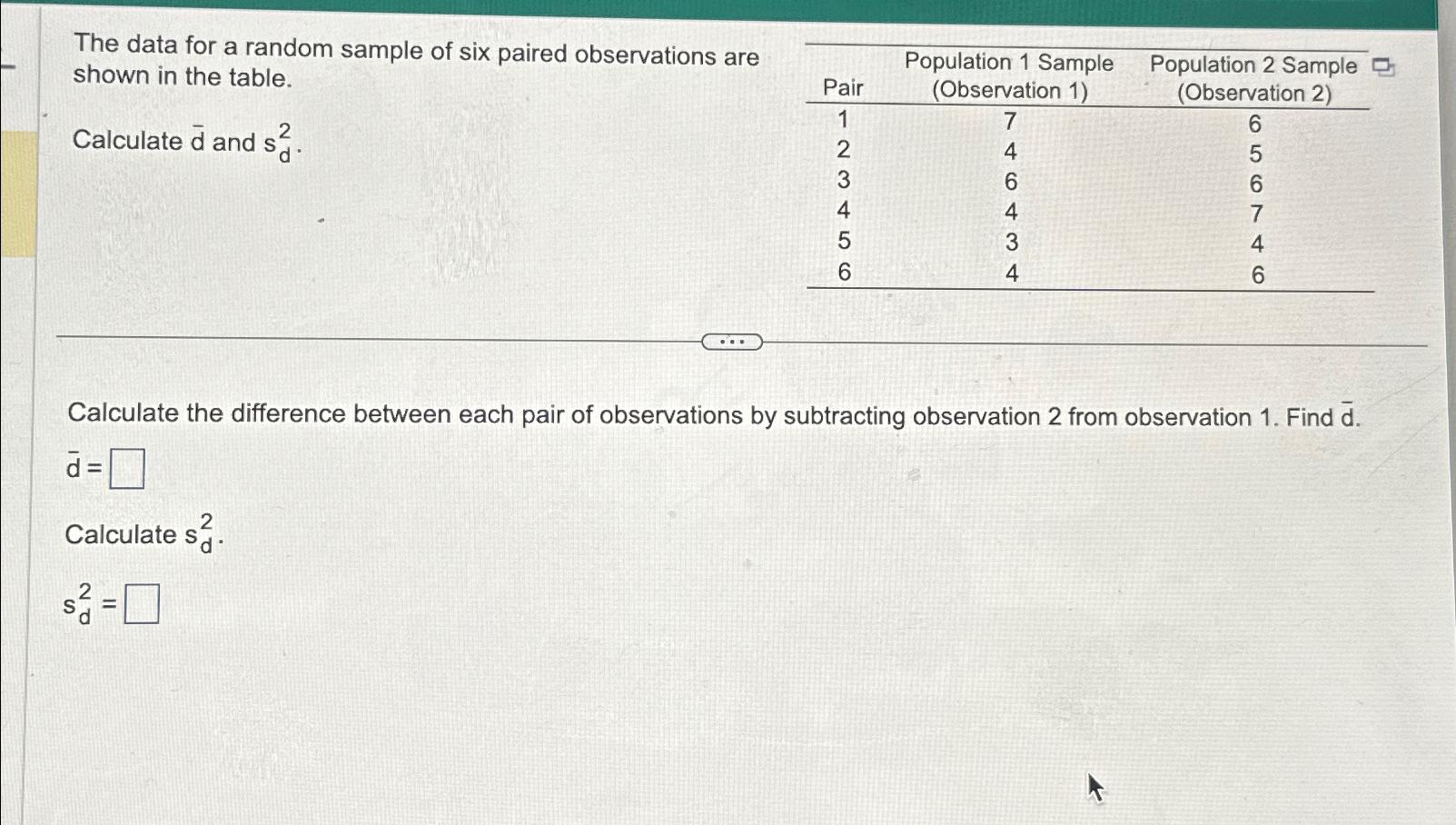 Solved The data for a random sample of six paired | Chegg.com
