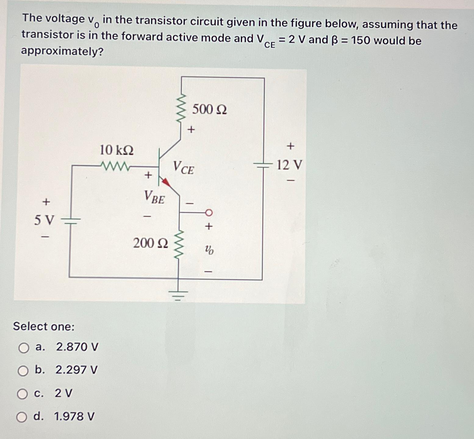 The voltage v0 ﻿in the transistor circuit given in | Chegg.com