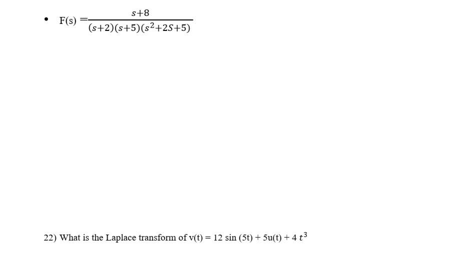 Solved For the following laplace domain transfer function. | Chegg.com
