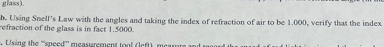 Solved glass).b. ﻿Using Snell's Law with the angles and | Chegg.com