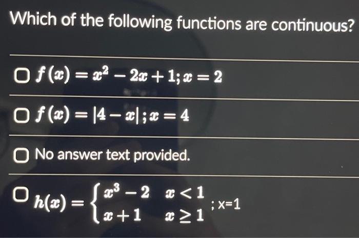 Solved Which of the following functions are continuous? | Chegg.com