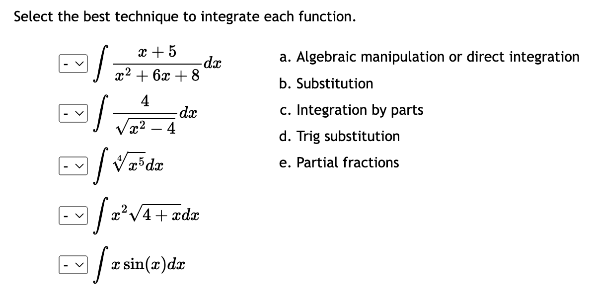 Solved Select the best technique to integrate each | Chegg.com