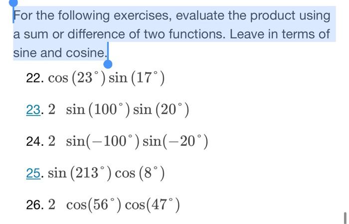 Solved For the following exercises, evaluate the product | Chegg.com