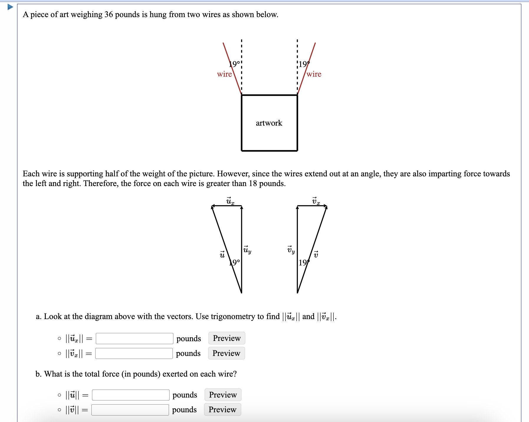 Solved A piece of art weighing 36 ﻿pounds is hung from two | Chegg.com
