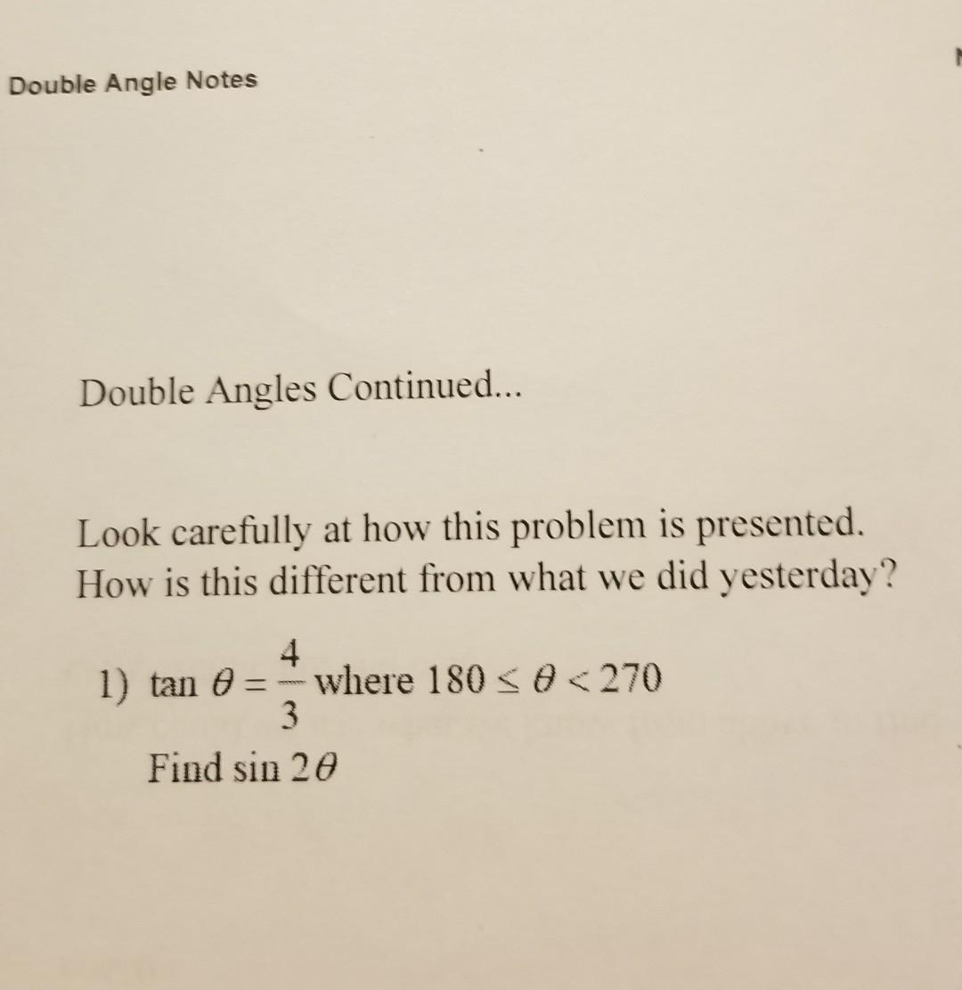 Solved Double Angle Notes Double Angles Continued... Look | Chegg.com