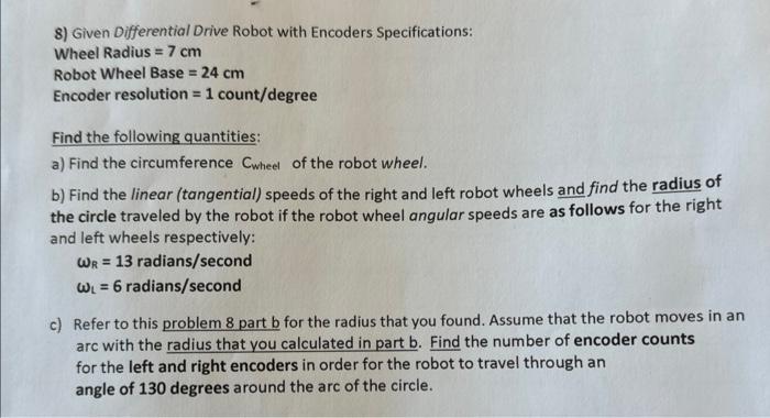 Solved 8) Given Differential Drive Robot with Encoders | Chegg.com