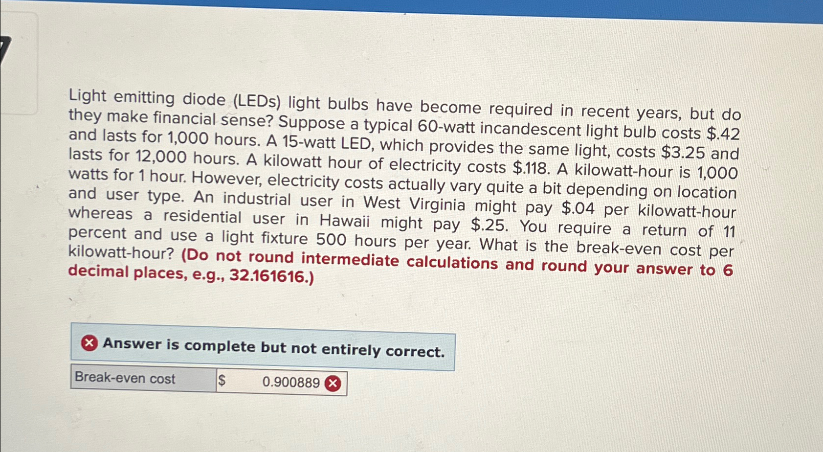 Solved Light emitting diode (LEDs) ﻿light bulbs have become | Chegg.com
