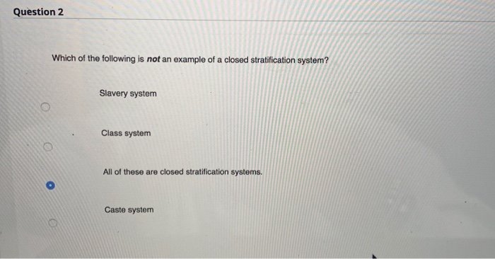 Solved Question 2 Which of the following is not an example | Chegg.com