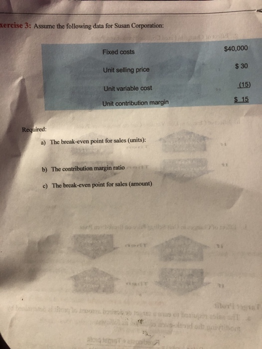 Solved xercise 3: Assume the following data for Susan | Chegg.com Solved xercise 3: Assume the following data for Susan | Chegg.com