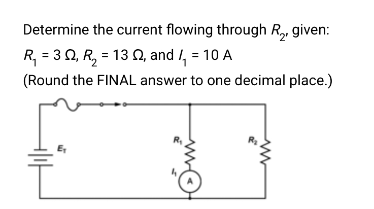 Solved Determine the current flowing through R2, ﻿given: | Chegg.com