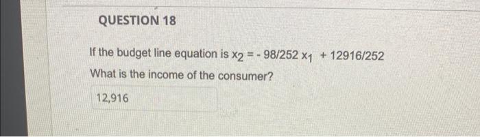 Solved If the budget line equation is x2=−92/42x1+9756/42 | Chegg.com