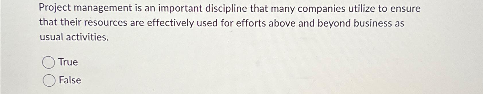 Solved Project management is an important discipline that | Chegg.com