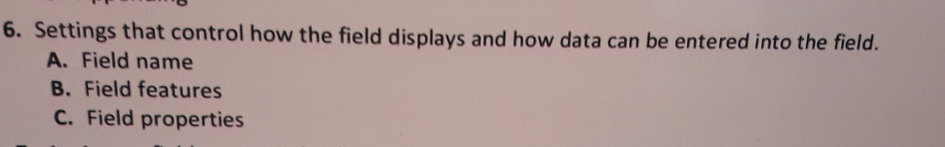 Solved Settings that control how the field displays and how | Chegg.com
