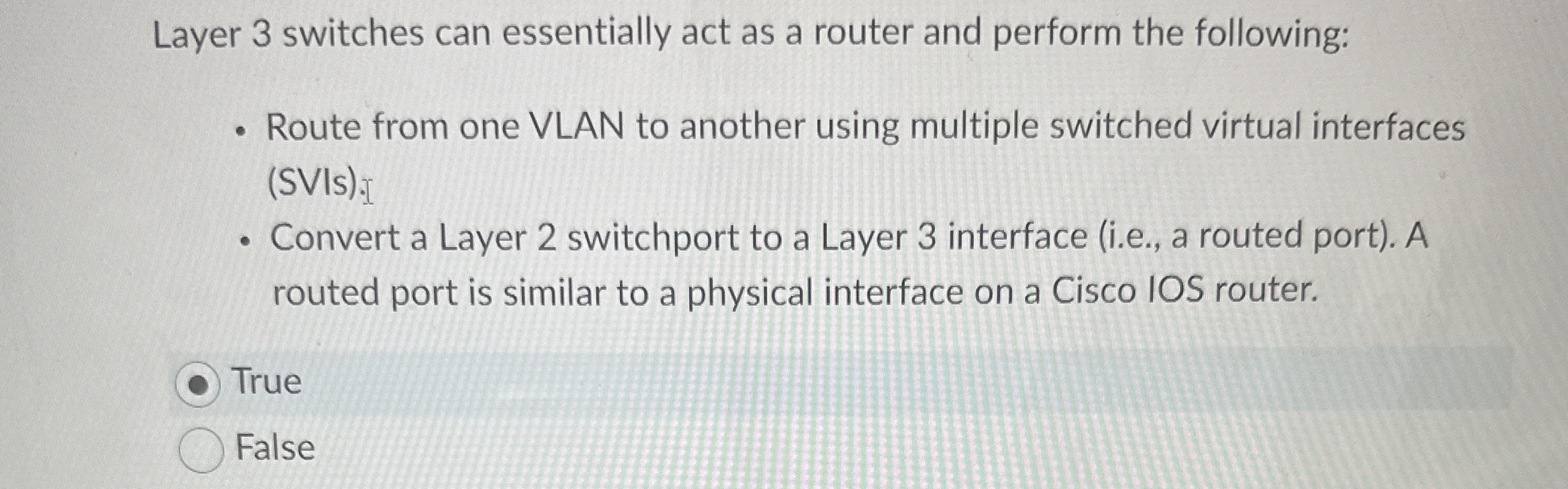 Solved Layer 3 ﻿switches can essentially act as a router and | Chegg.com