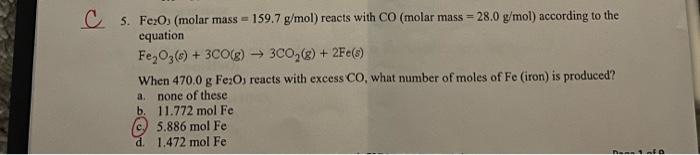 Solved 5. Fe2O3 (molar mass =159.7 g/mol) reacts with CO | Chegg.com