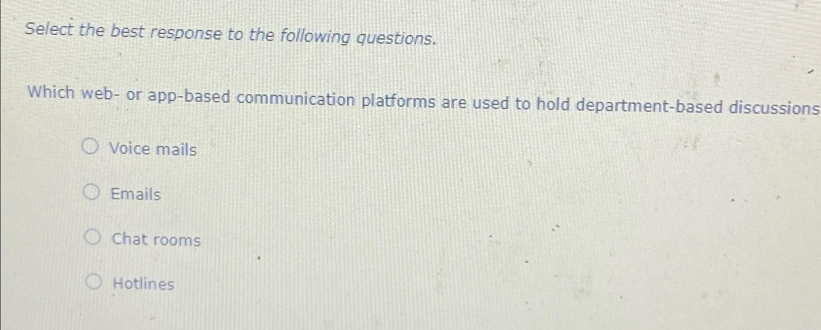 Solved Select the best response to the following | Chegg.com