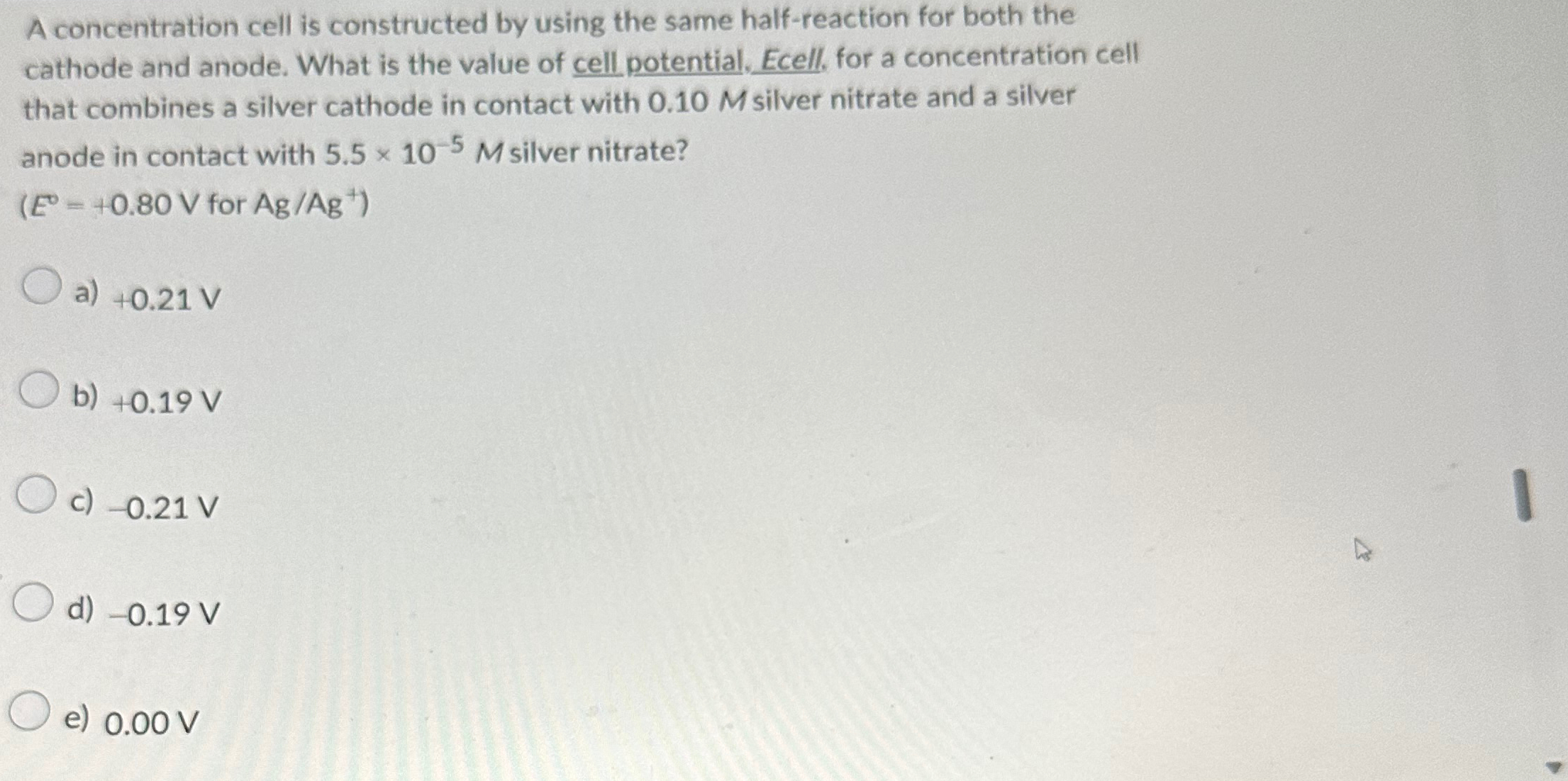 Solved A concentration cell is constructed by using the same | Chegg.com