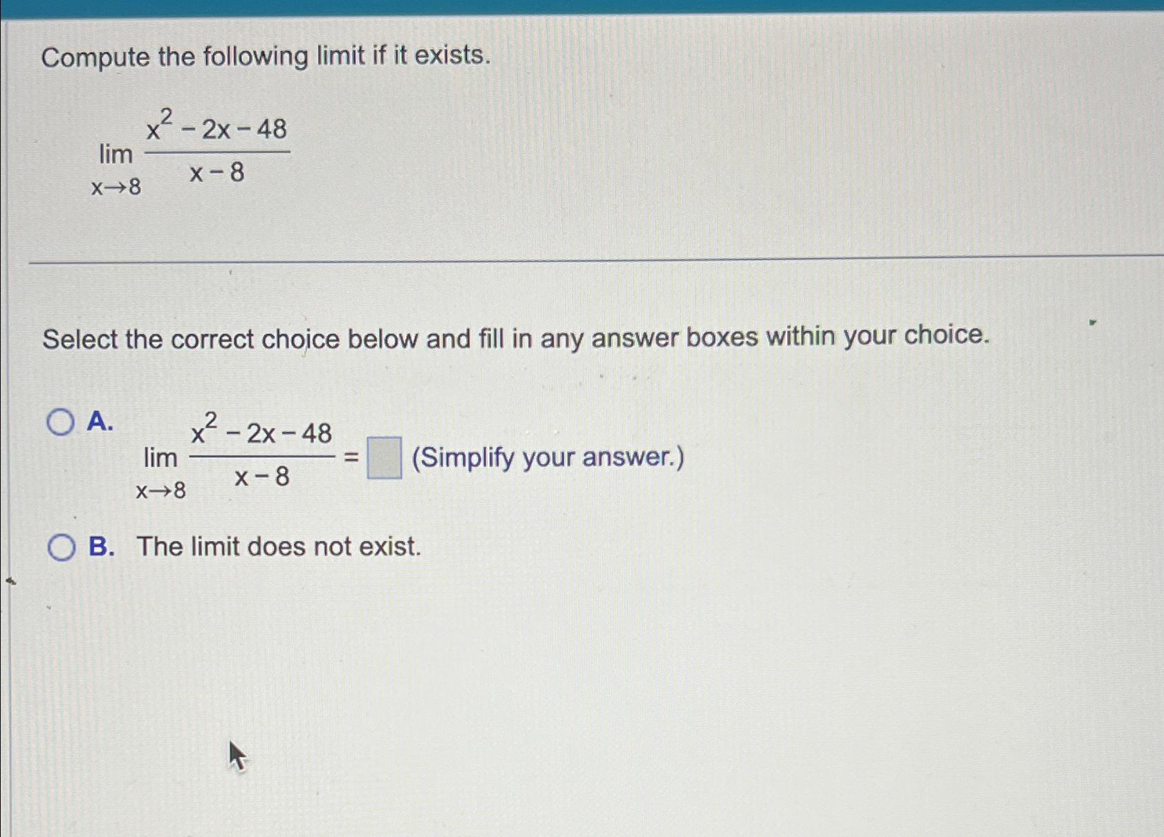 Solved Compute the following limit if it | Chegg.com