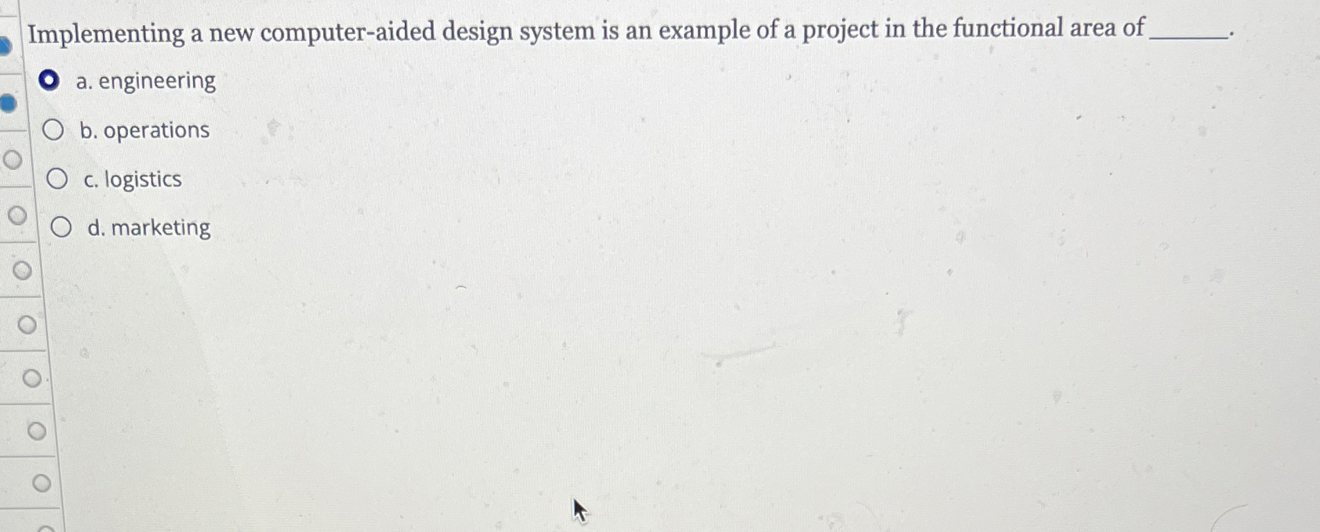 Implementing a new computer-aided design system is an | Chegg.com