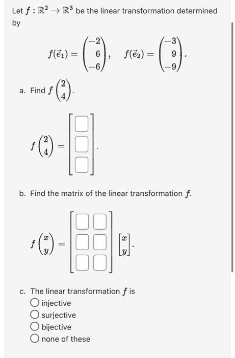 Solved Let f:R2→R3 be the linear transformation determined | Chegg.com