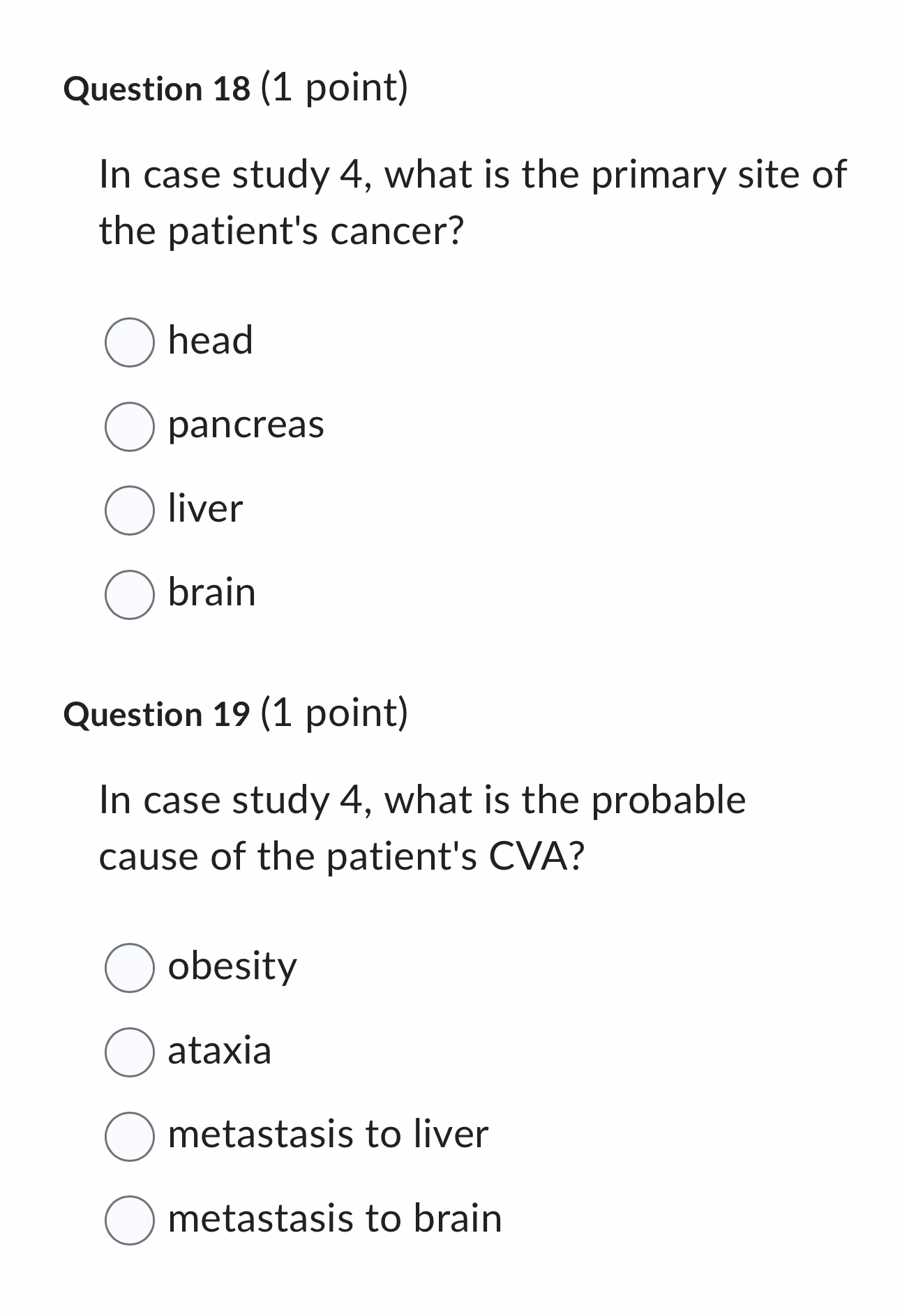 Solved Question 18 (1 ﻿point)In case study 4, ﻿what is the | Chegg.com