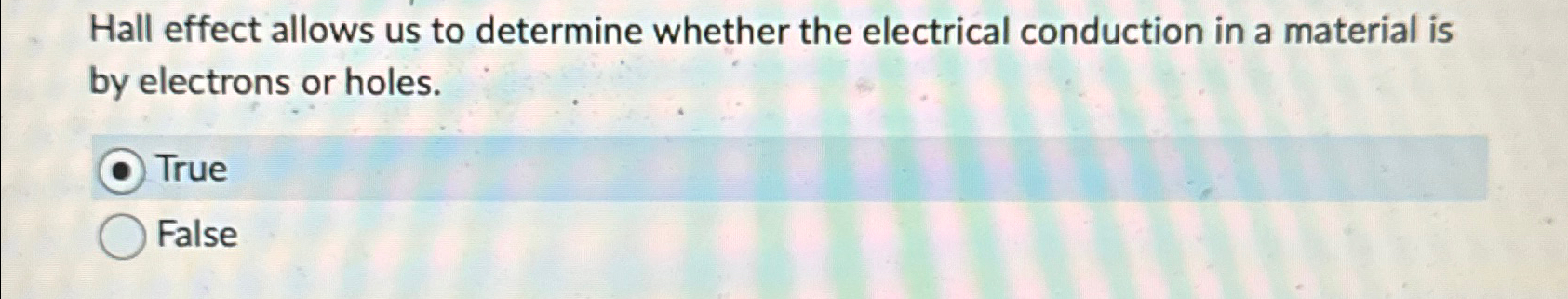 Solved Hall effect allows us to determine whether the | Chegg.com