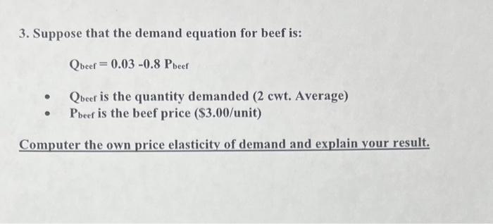 Solved compute the own price elasticity of demand and | Chegg.com