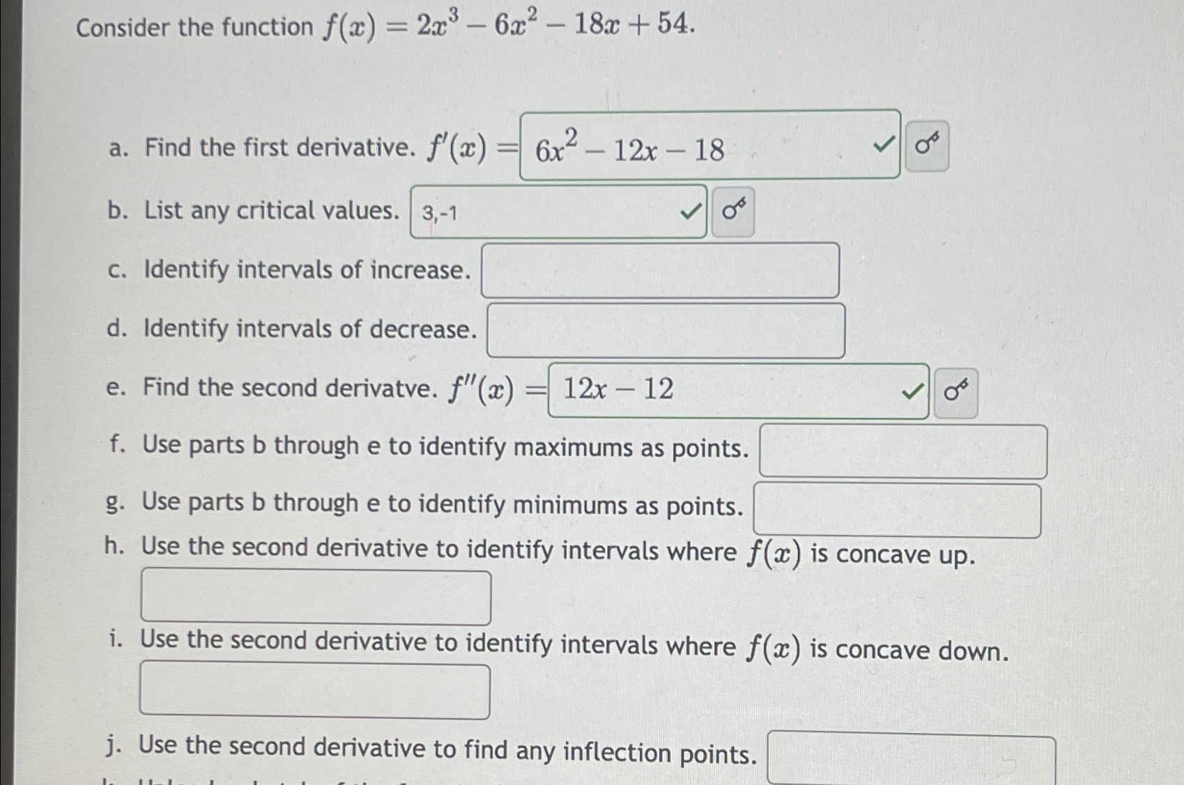 Solved Consider the function f(x)=2x3-6x2-18x+54.a. ﻿Find | Chegg.com