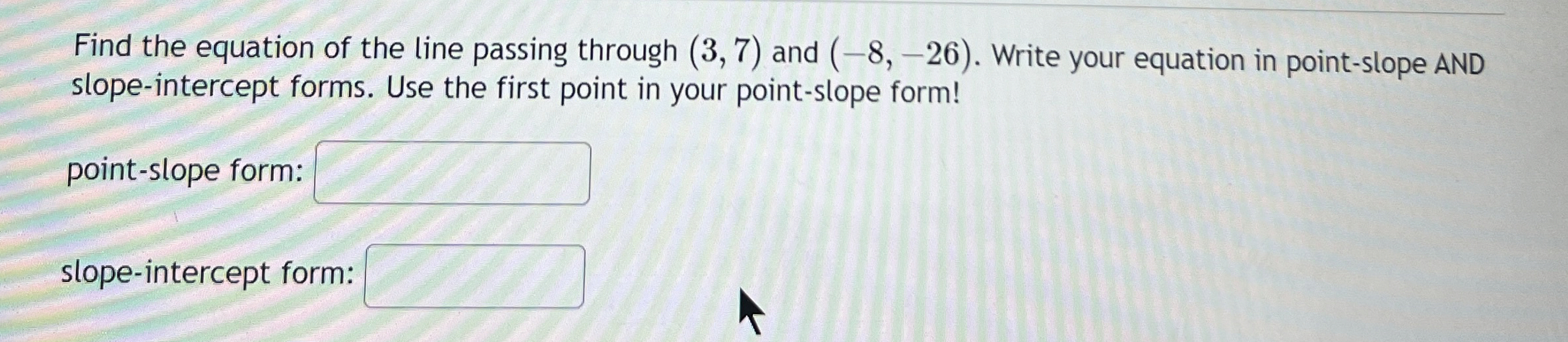 Solved Find The Equation Of The Line Passing Through 3 7